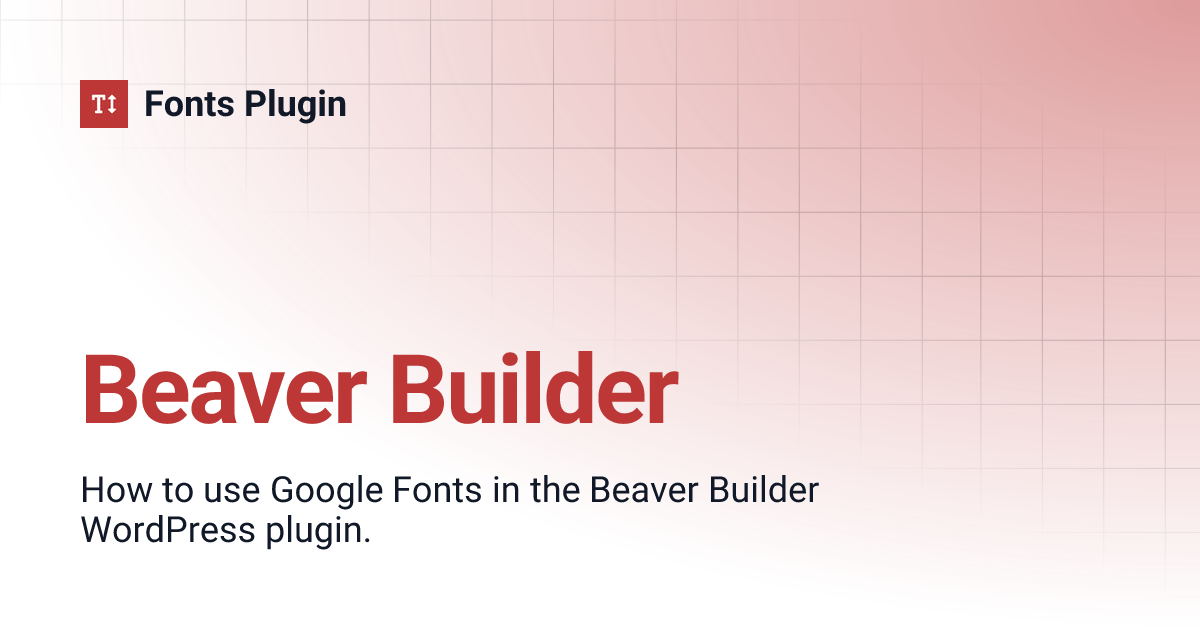 Beaver Builder | Fonts Plugin